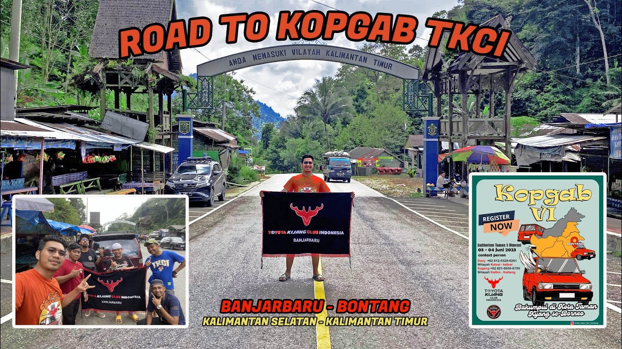 ROAD TO KOPGAB TKCI (TOYOTA KIJANG CLUB INDONESIA) at BONTANG ...