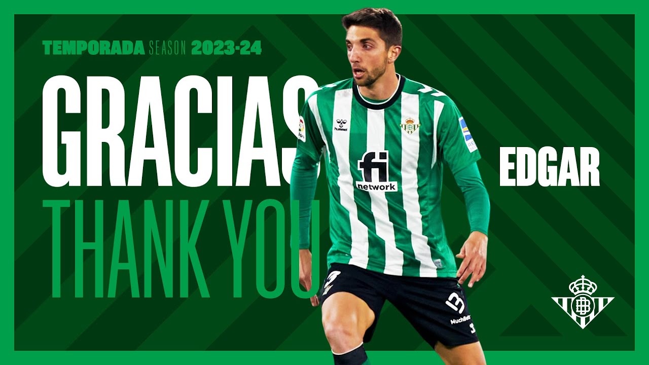 Edgar se despide del beticismo 😢 | ENTREVISTA | Real BETIS Balompié ...