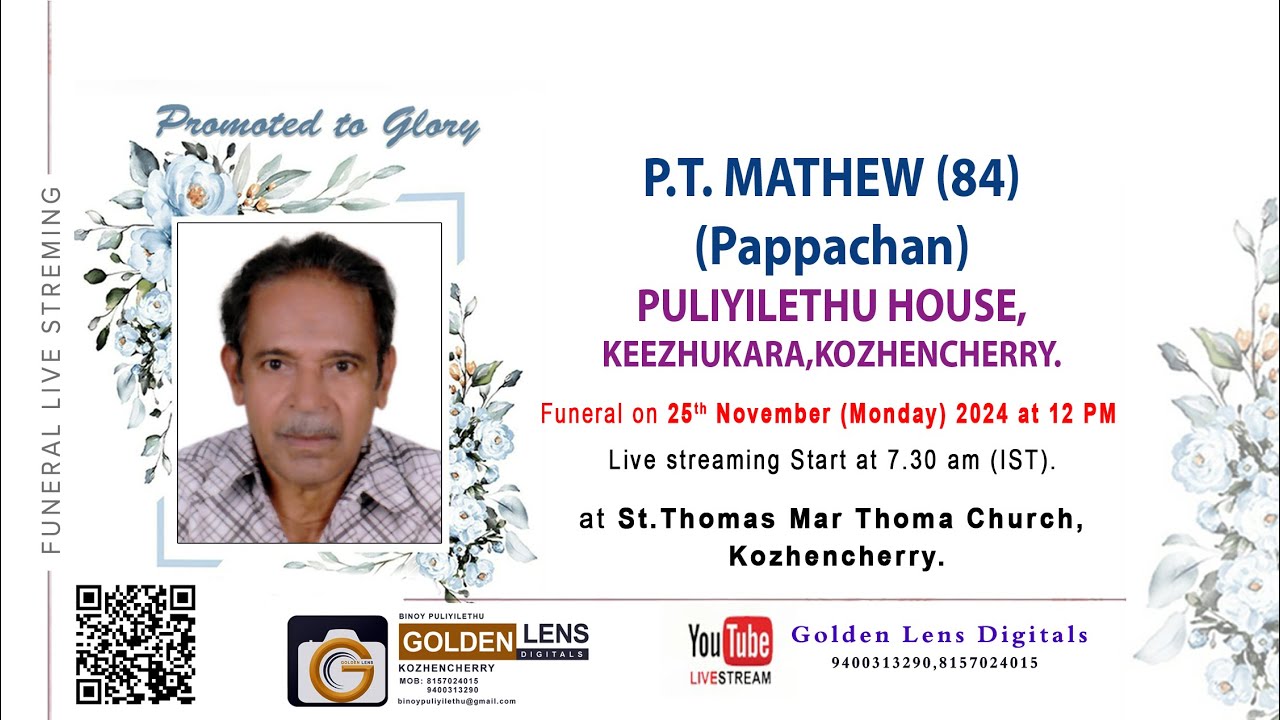 P T MATHEW ( Pappachan - 84 ) PULIYILETHU HOUSE, Keezhukara ...
