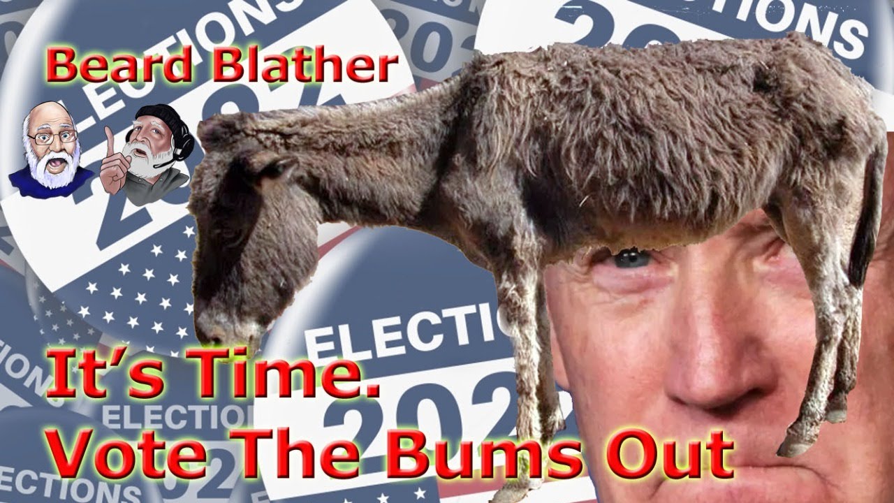 Beard Blather 140: "It's Time. Vote The Bums Out." - YouTube