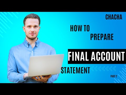 How to Prepare Final Account Statement Part 2 - YouTube