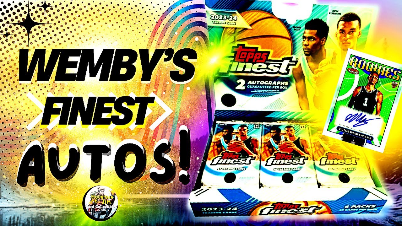 Wemby's Finest Autos! Preview: 2023-24 Topps Finest Basketball Box Sets ...