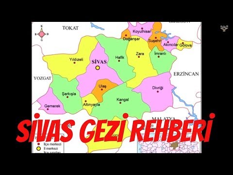 Sivas Tarihi ve Gezi Rehberi