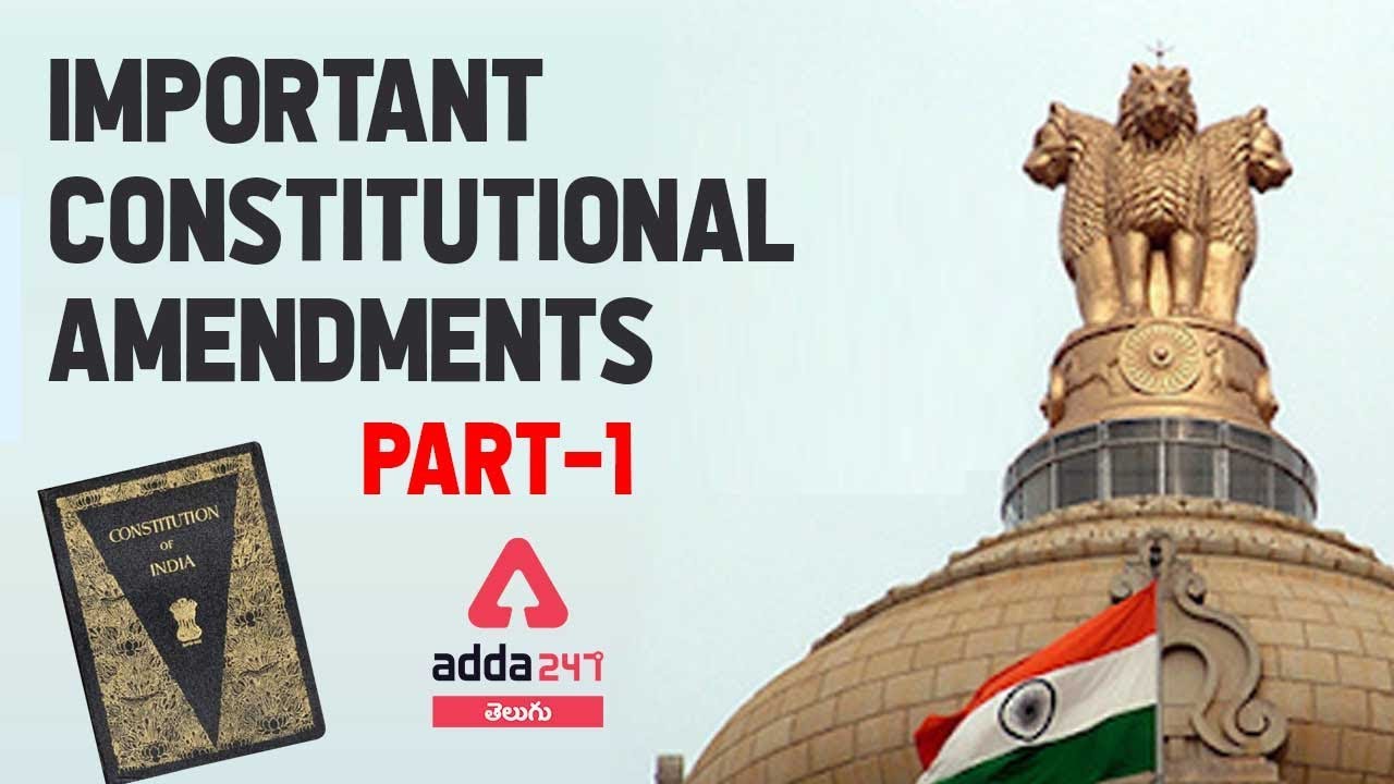 Important Constitutional Amendments (Part-1) | General Studies For APPSC - YouTube