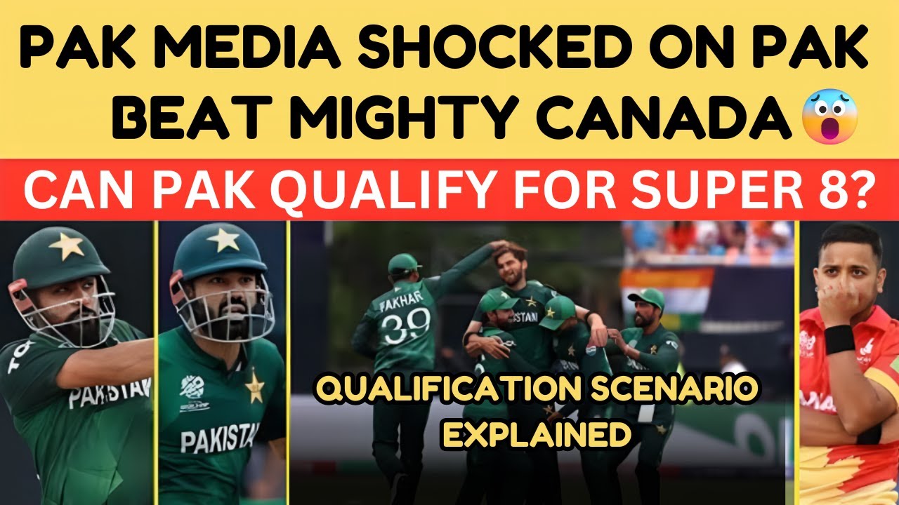 PAK MEDIA SHOCKED ON PAK BEAT MIGHTY CANADA | CAN PAK QUALIFY FOR SUPER ...