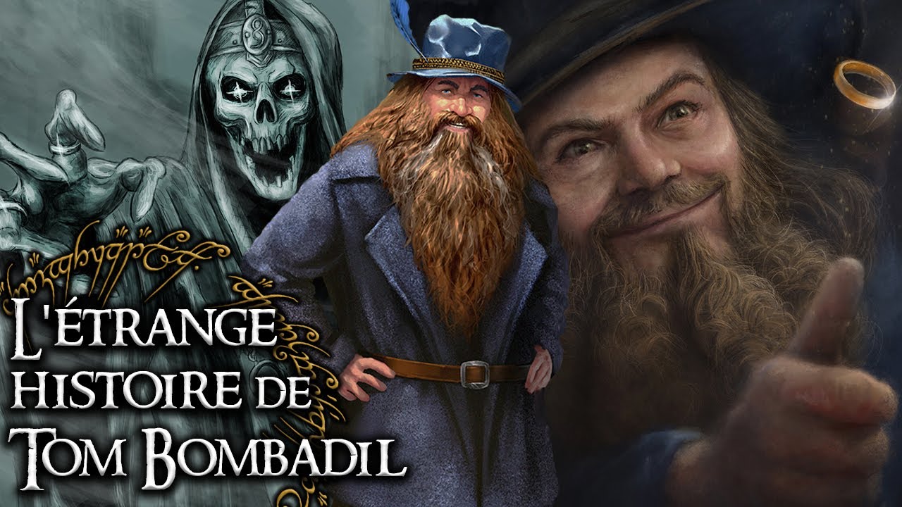 La vérité sur TOM BOMBADIL et son étrange histoire - Lore Of The Rings ...