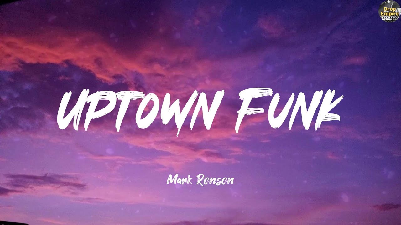 Uptown Funk - Mark Ronson (Lyrics) Shawn Mendes, Ed Sheeran, Ava Max ...