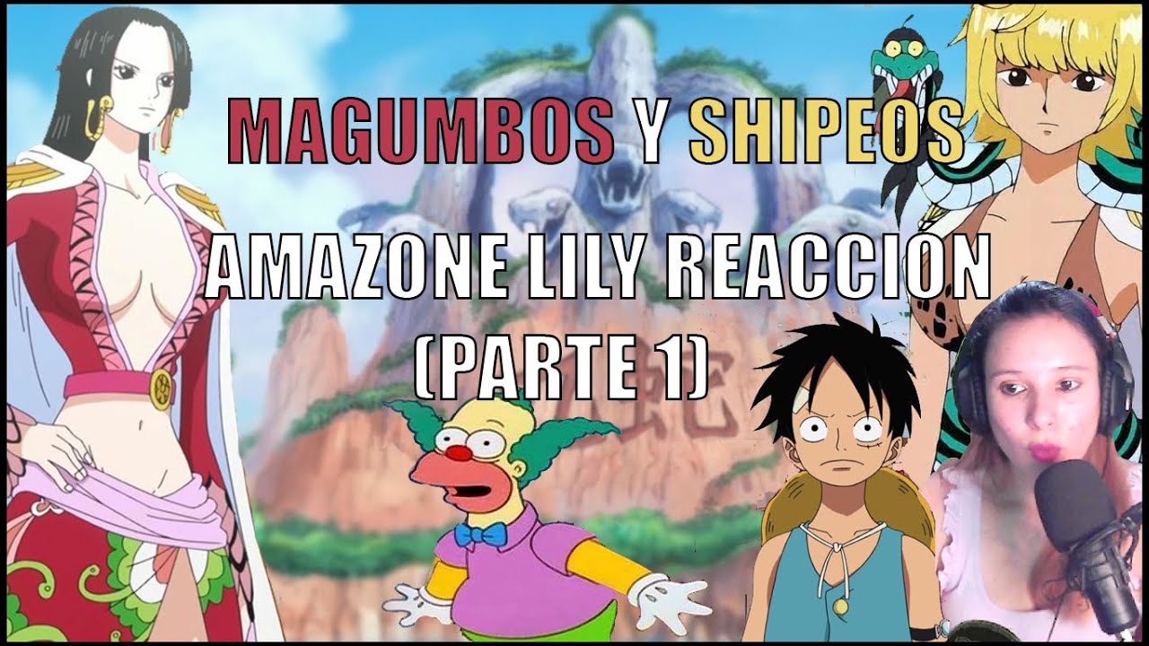 One Piece Reacción Amazone Lily - ¡Aparece Boa Hancock! - YouTube