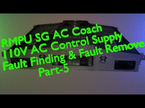 RMPU SG AC Coach 110V AC Control Supply Fault Finding & Fault Remove ...