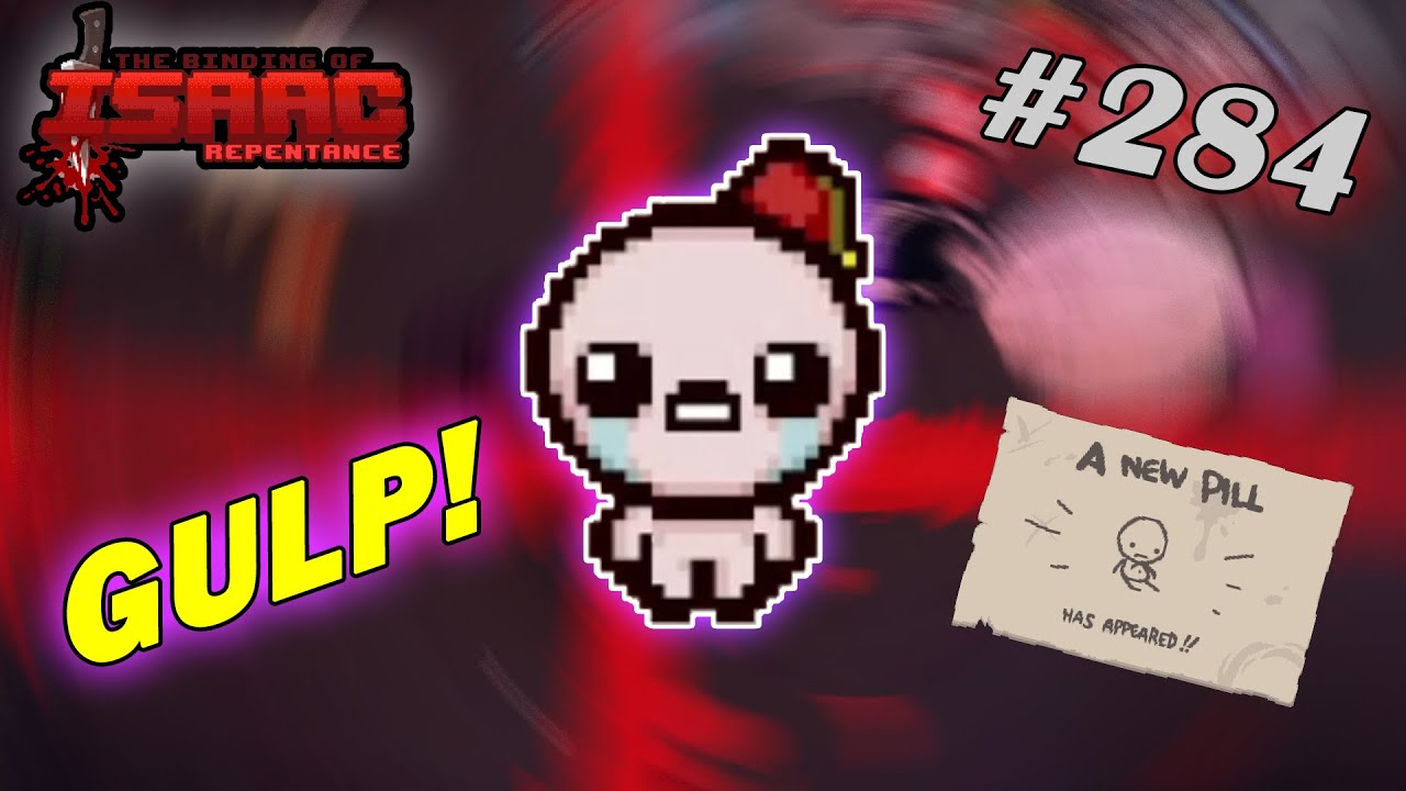 GULP Pill Unlock! - The Binding of Isaac Repentance+ #284 - YouTube
