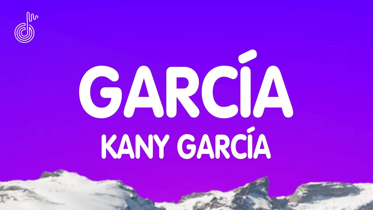 Kany García - García (Letra/Lyrics) - YouTube