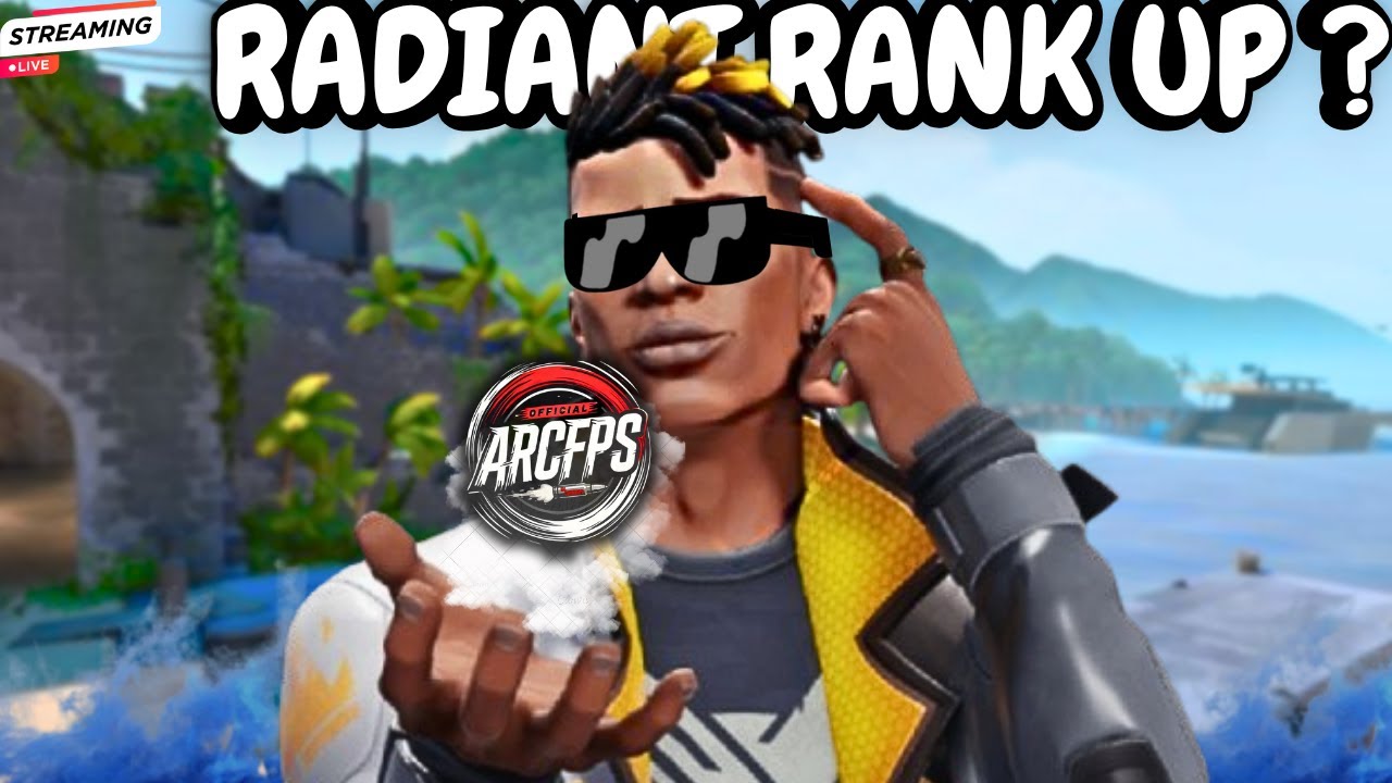 Radiant Rank Push Starts #ArcFPS| Road to 1k - YouTube
