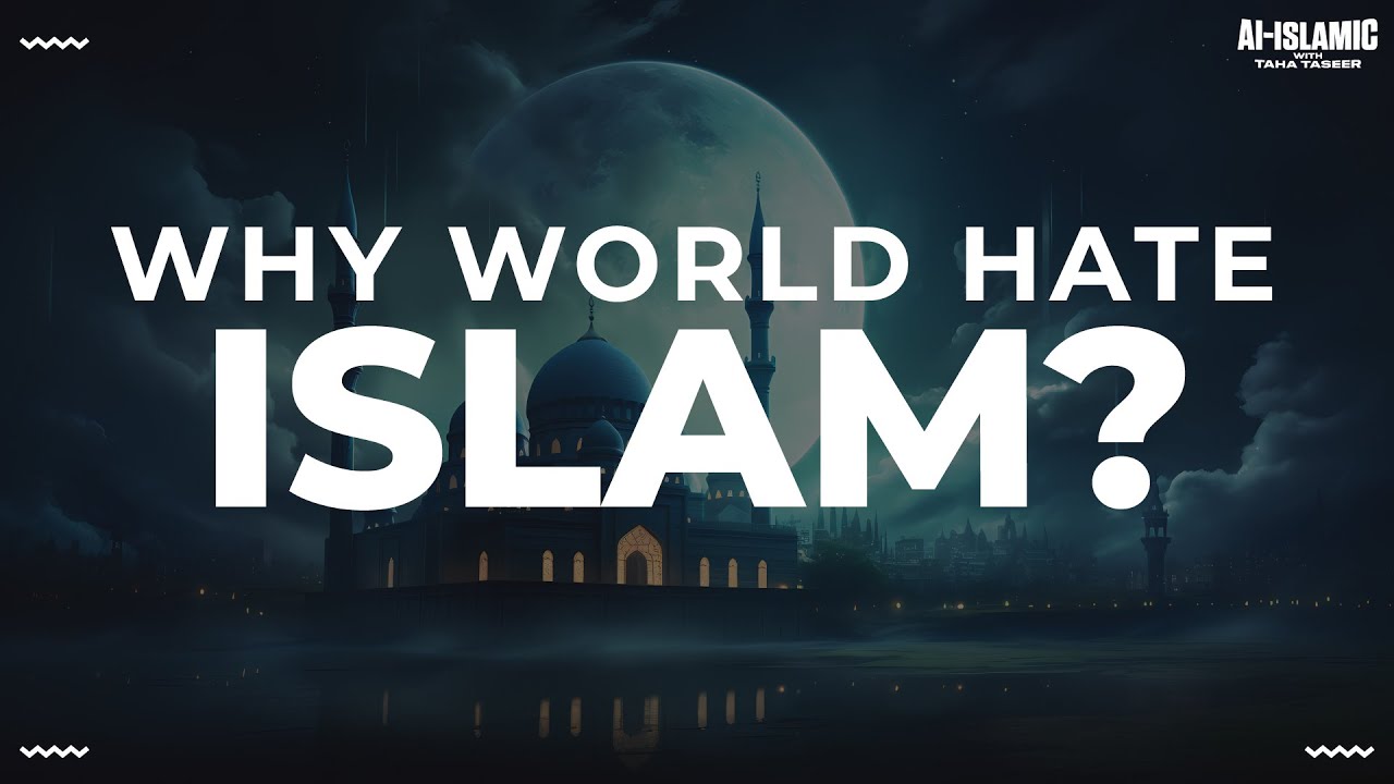 Why do people hate Islam? | AI-Islamic with Taha Taseer | #islam #hate ...