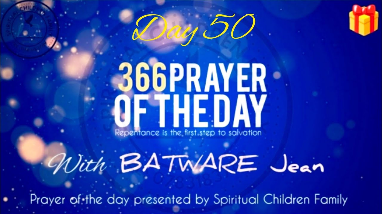 Prayer of the day 50: POWERFUL DAY WITH YOU //BE BLESSED 🎁 - YouTube