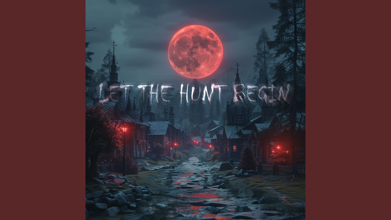 Let The Hunt Begin - YouTube