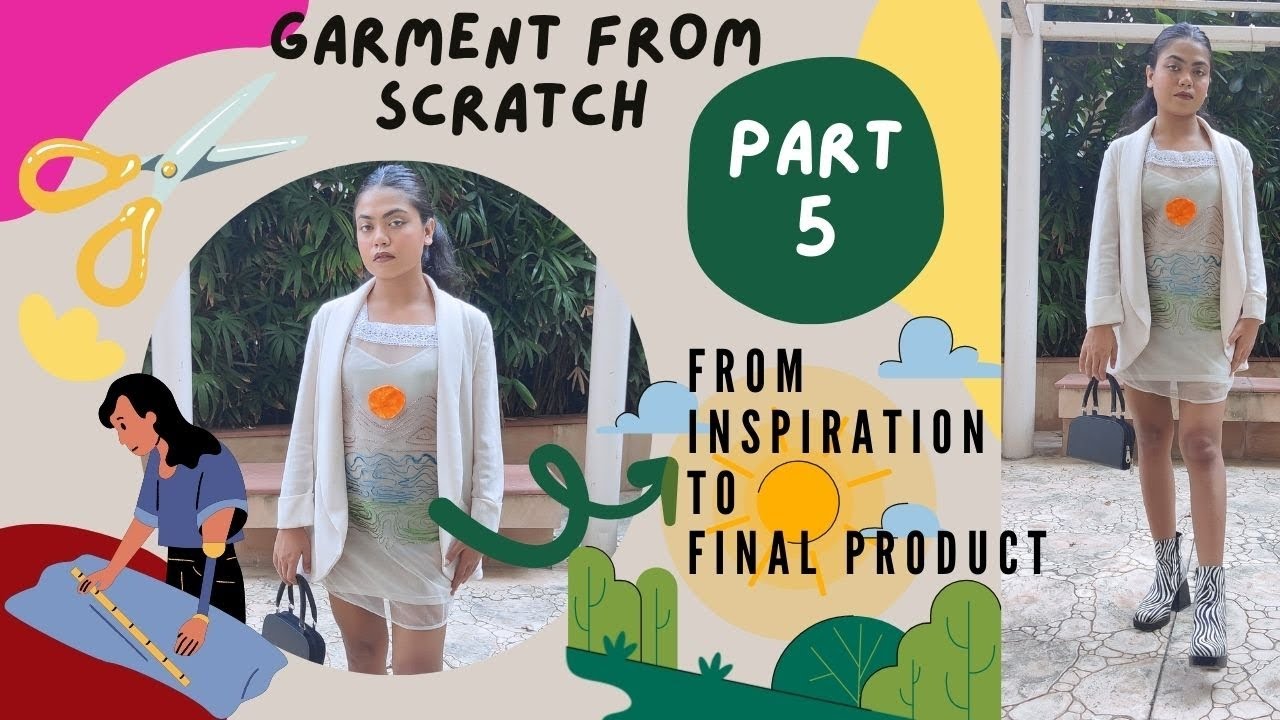 Crafting a Trendsetting DIY Outfit from Scratch | Part 5: Fashion ...