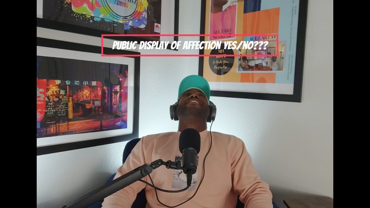 Public Display of Affection Yes/No??? - YouTube
