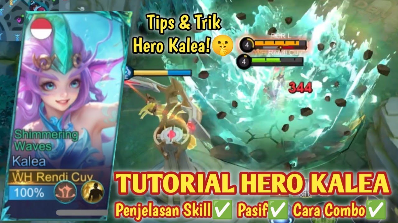 TUTORIAL HERO BARU KALEA | PENJELASAN SKILL, PASIF & CARA COMBO KALEA ...