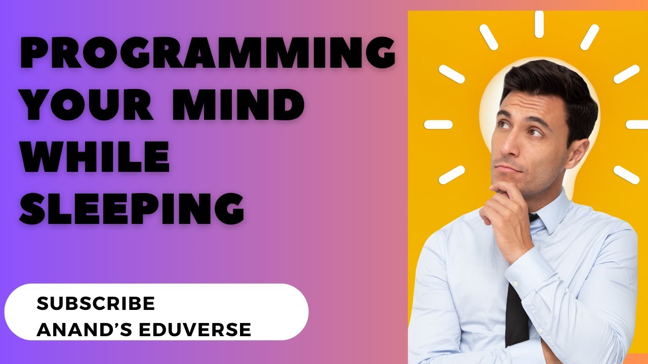 Programming Your Mind While Sleeping: Harnessing the Power of Your Subconscious - YouTube