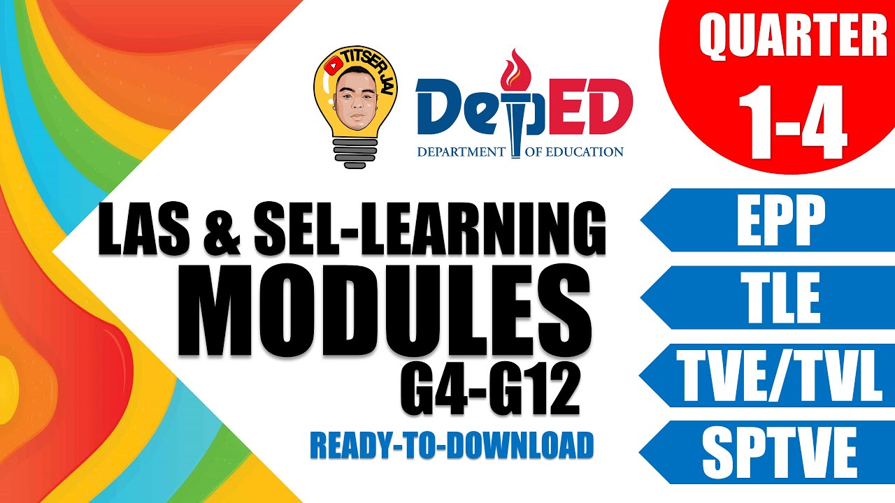 QUARTER 1- 4 | EPP/TLE/SPTVE/TVL/TVE LAS & Modules - YouTube