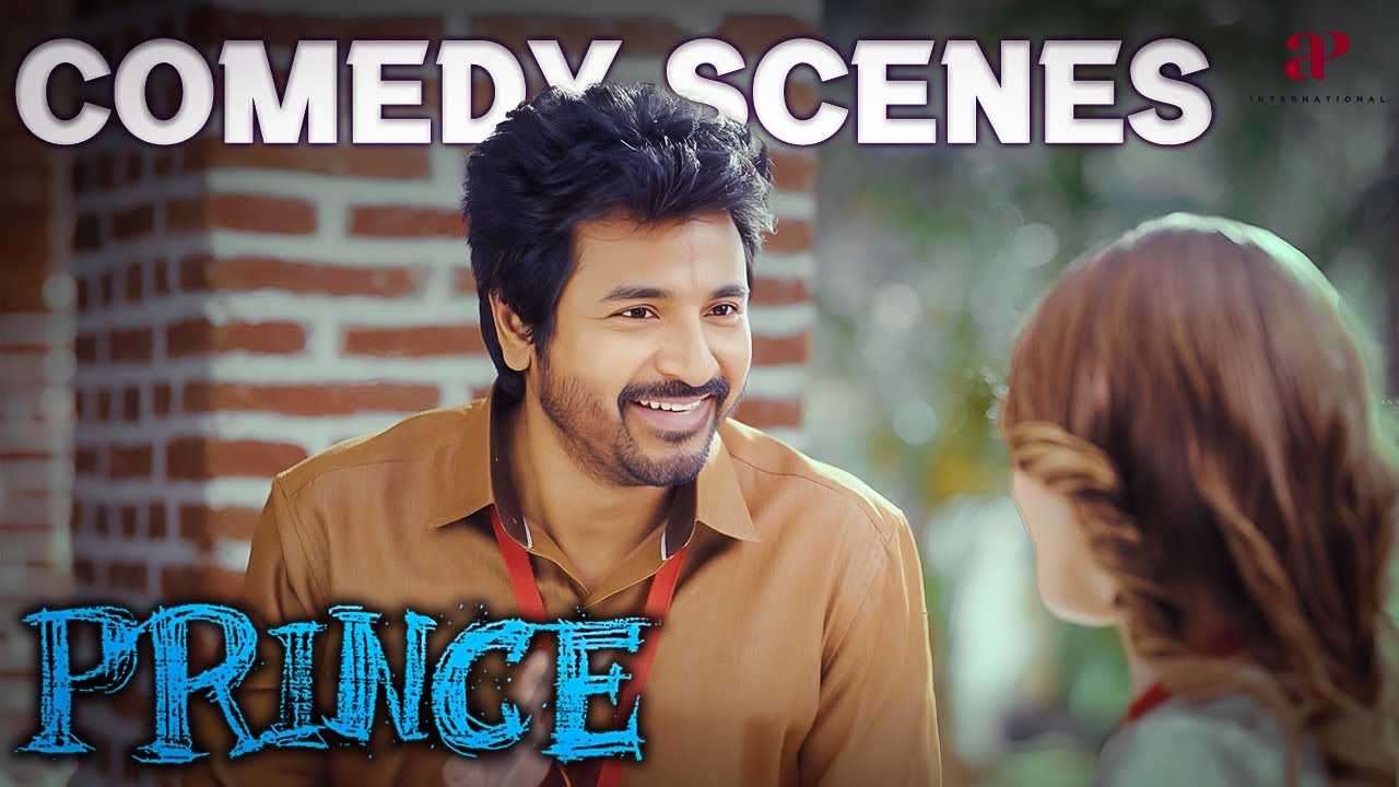 Prince Comedy Scenes | Love & Laughs: Pondy Man x British Woman ! | Sivakarthikeyan | Sathyaraj ...
