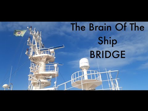 The Brain Of The Ship Is Bridge - YouTube