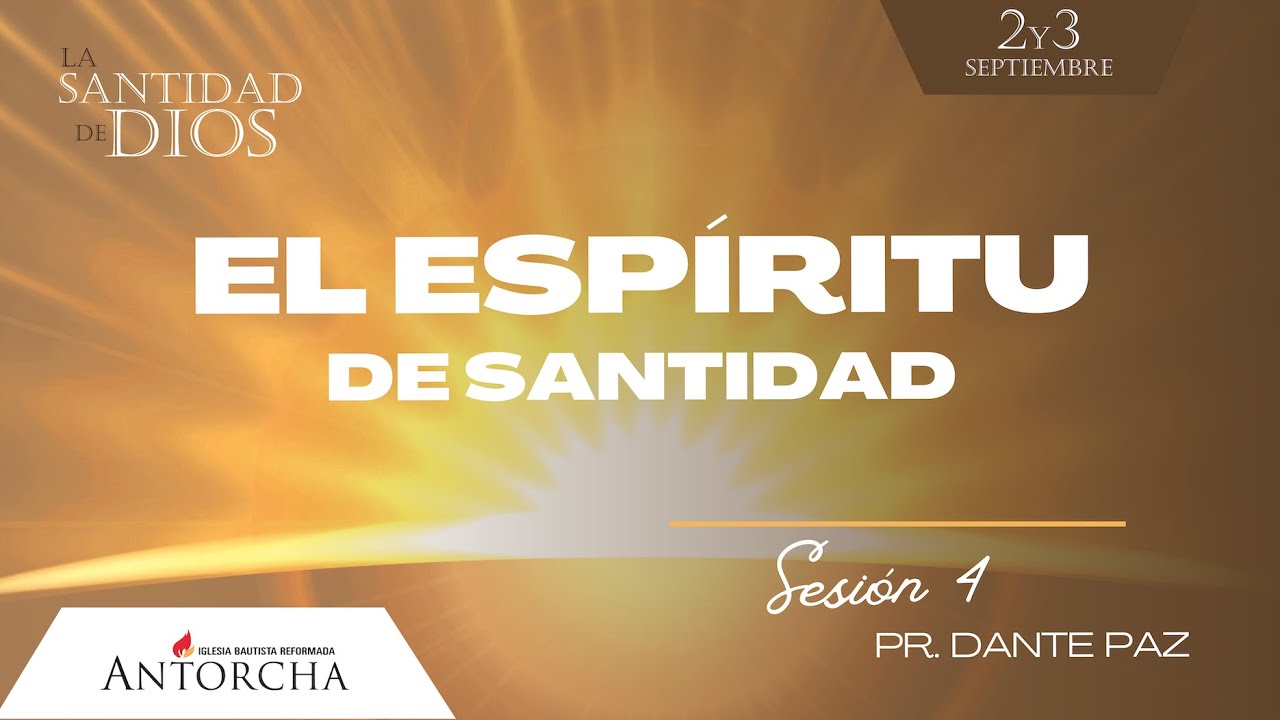 El Espíritu de Santidad Pr.Dante Paz - YouTube