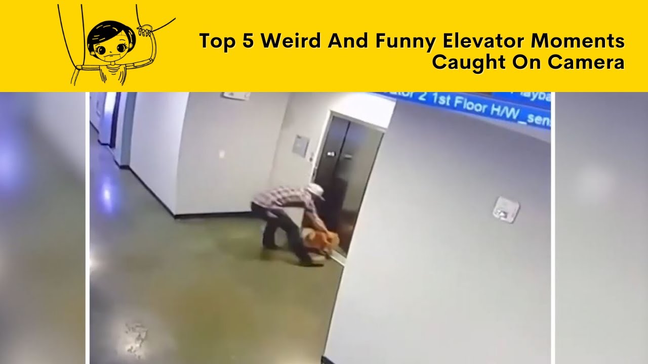 Top 5 Weird And Funny Elevator Moments Caught On Camera - YouTube