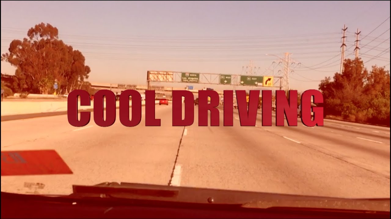 Cool Driving - YouTube