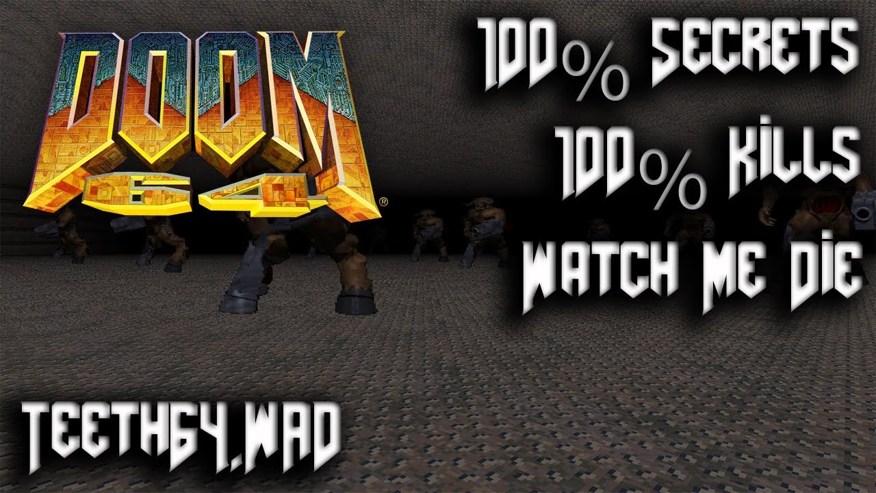 DOOM 64: TEETH64.WAD - 100% Secrets - YouTube