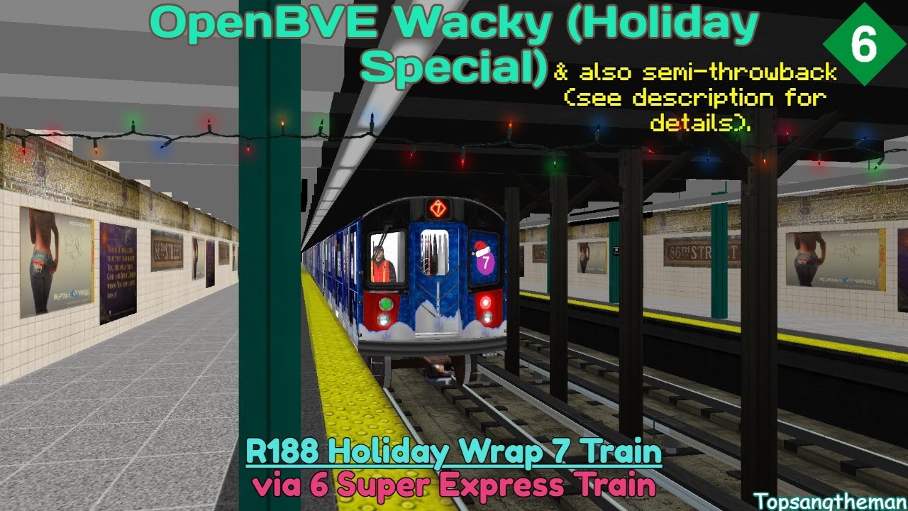 OpenBVE Wacky & Semi Throwback (Holiday Special) - R188 7 Train via 6 ...