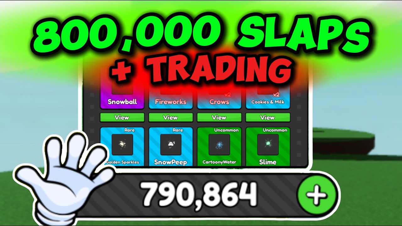 🔴 HITTING 800K SLAPS + TRADING SLAP EFFECTS 🔴 (part 2) | Slap Battles ...