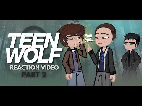 TEEN WOLF react to ... | 2/? |