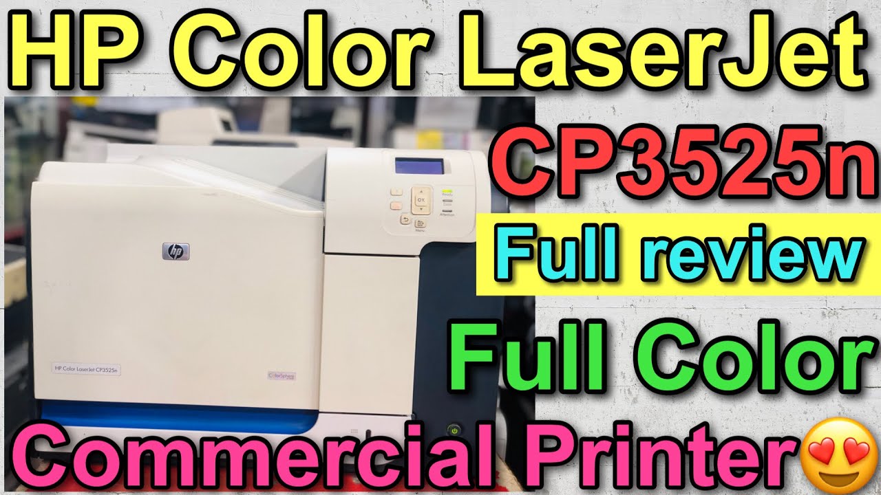HP Color LaserJet CP3525n full review I High quality color printer I ...