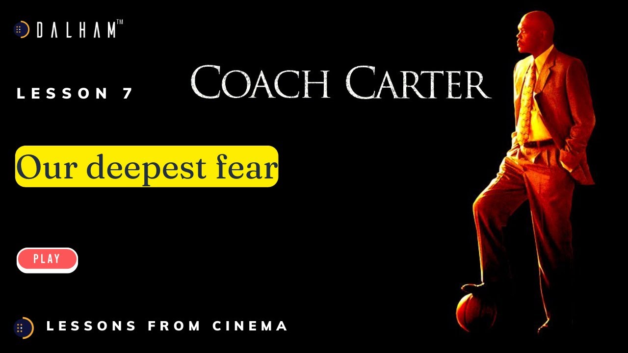 Our deepest fear | Lessons from Cinema | EP-07 | Coach Carter - YouTube