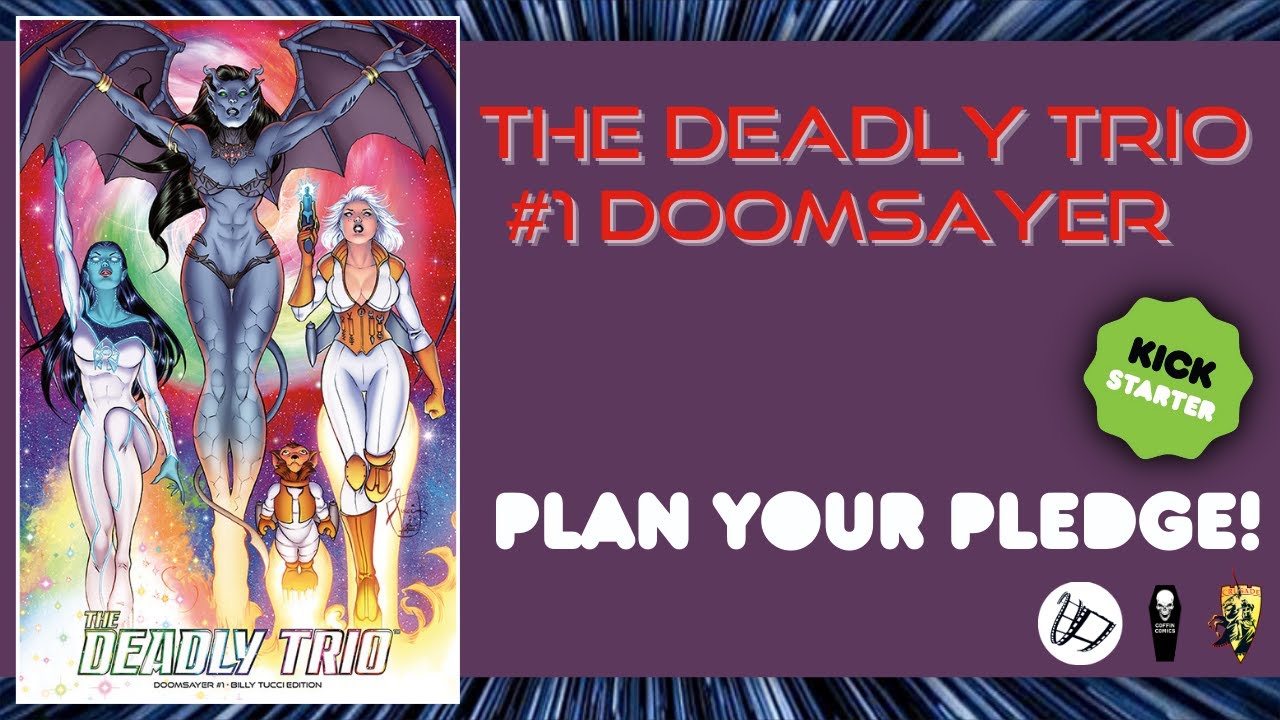 PLAN YOUR PLEDGE! The Deadly Trio #1 Doomsayer - Launching on ...