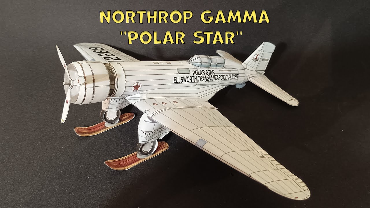 Northrop Gamma "Polar Star" Paper Model | How Make Paper Airplane Model ...