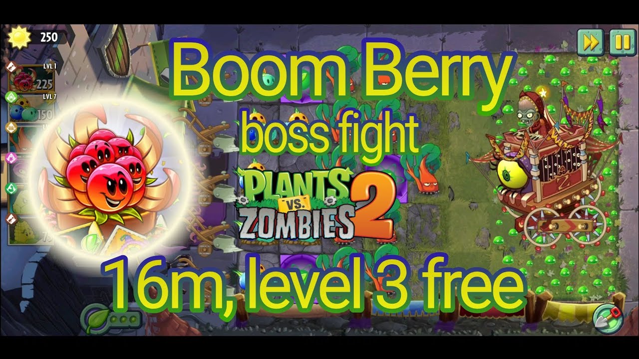 Plants vs. Zombies 2 Arena Week 267, Boom Berry Boss Fight, 16m level 3 ...