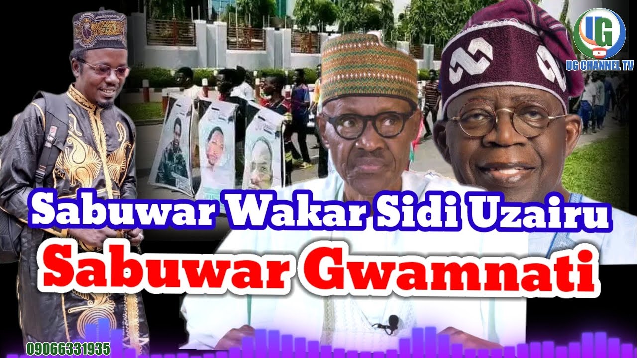 Sabuwar Wakar Sidi Uzairu _ Sabuwar Gwamnati Daukar Darasi - YouTube