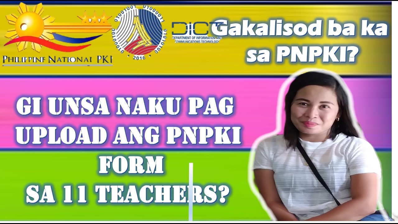 HOW TO UPLOAD PNPKI FORM OF 11 TEACHERS? I Kisyang"s TV - YouTube