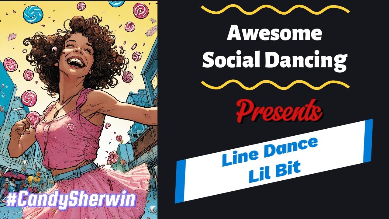 Lil Bit - Line Dance #CandySherwin | Lil Bit - YouTube