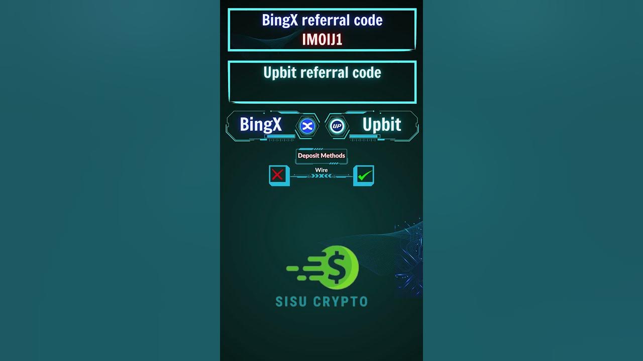 BingX vs Upbit | BingX Referral Code 2024: IMOIJ1 | SiSu Crypto - YouTube