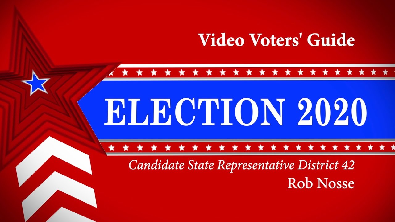 Video Voters' Guide 2020 Rob Nosse - YouTube