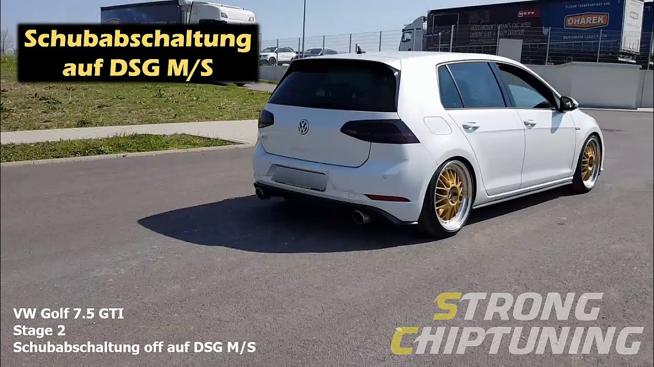 VW Golf 7.5 GTI | Schubabschaltung POP BANG | Strong Chiptuning - YouTube