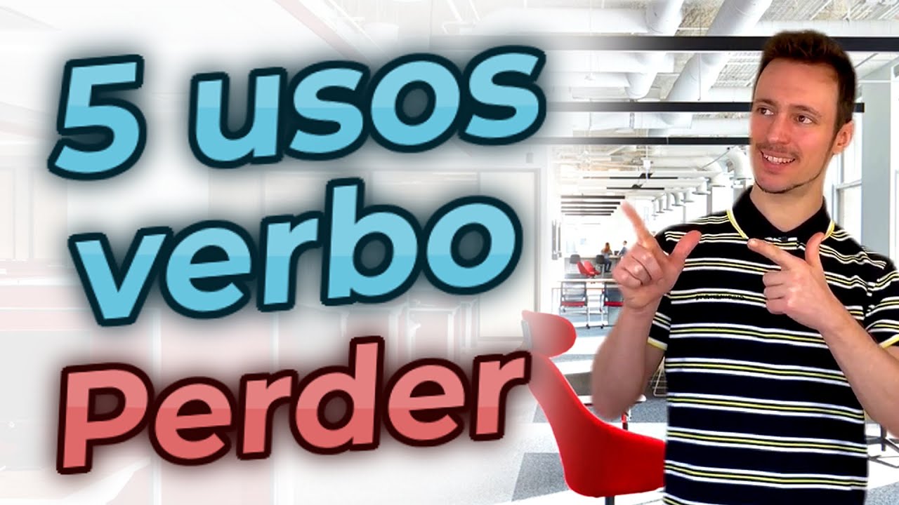 5 uses of the verb PERDER in [Spanish] - iAmigo School - YouTube