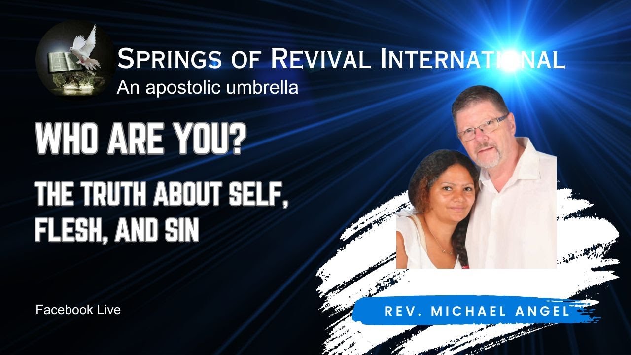Who Are You? The Truth About Self, Flesh, and Sin | Rev. Michael Angel ...