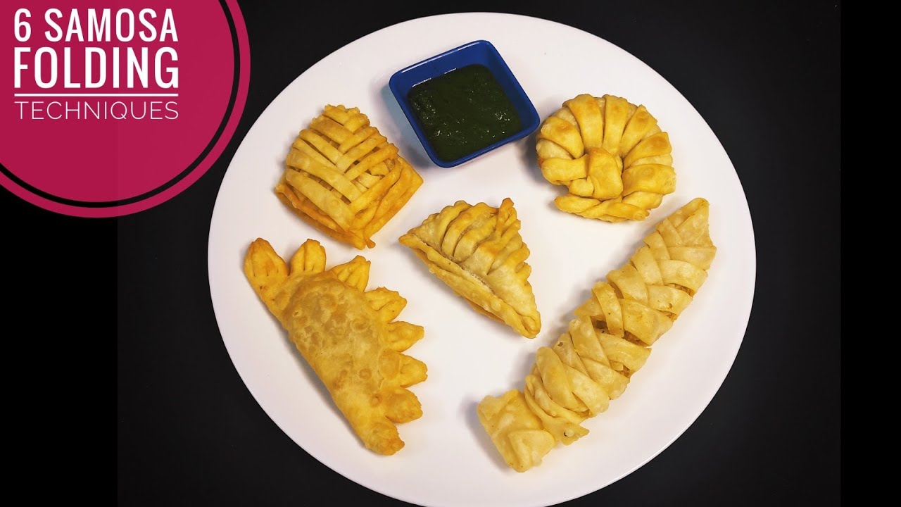 6 SAMOSA FOLDING TECHNIQUES | SAMOSAS IN DIFFERENT SHAPES | EASY SAMOSA ...
