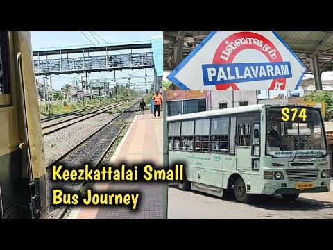 Pallavaram Railway Station - Keezkattalai ! MTC Small Bus ! S74 ! Short ...