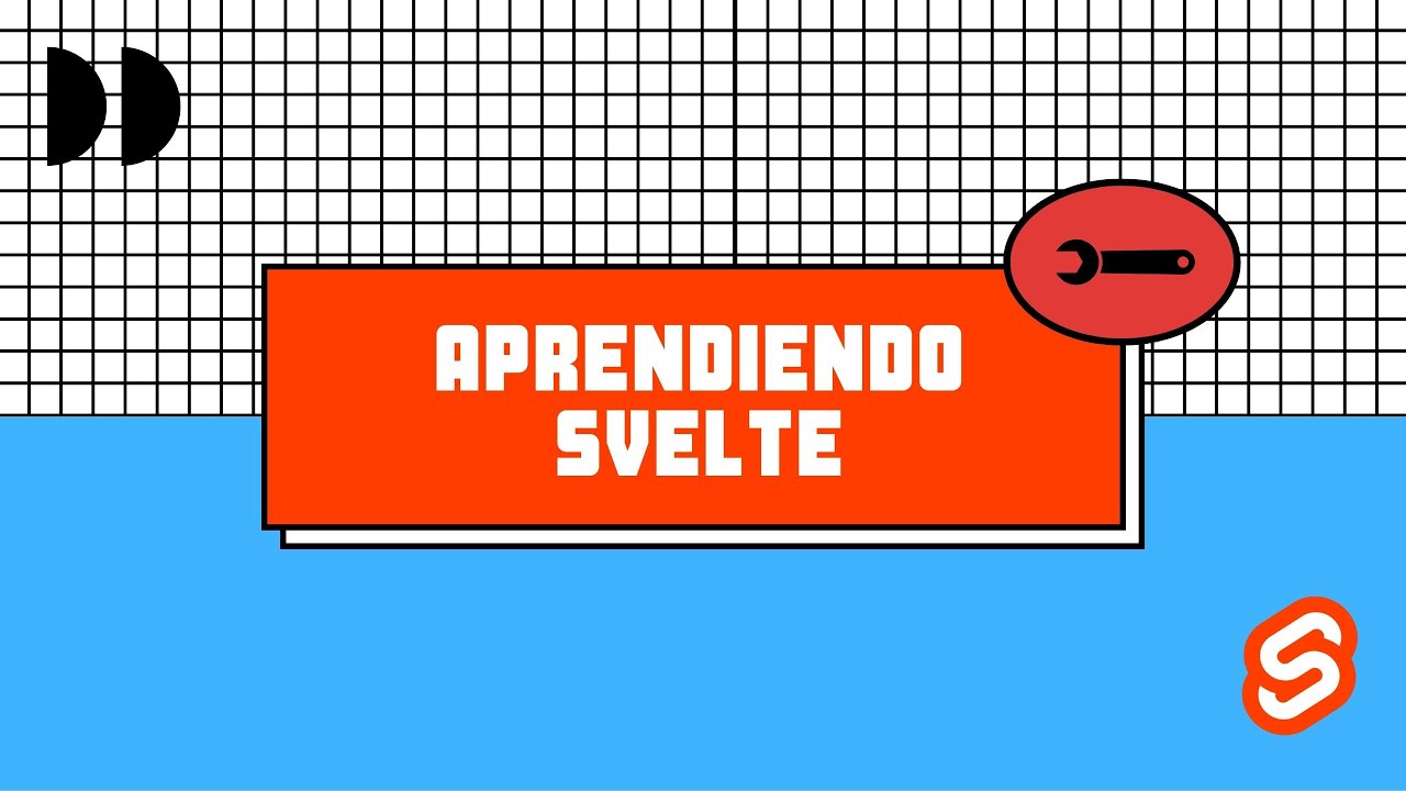 ¡Hola Svelte! | Aprendiendo 🤓 en directo - YouTube