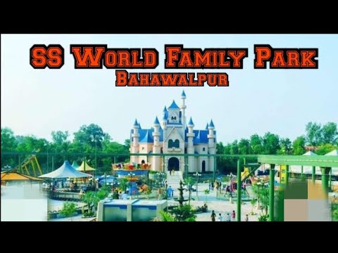 SS World Bahawalpur || Bahawalpur Family Park || Disneyland World ...